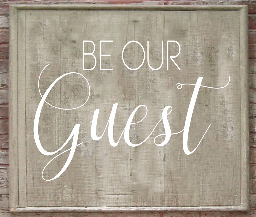 Be Our Guest Sign Stencil - Kitchen Stencil - Paint Guest House Sign ...