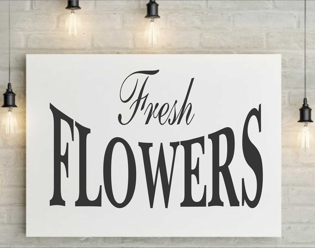 Fresh FLOWERS Sign Stencil, Kitchen Wall Stencils, Flower Signs, Paint ...