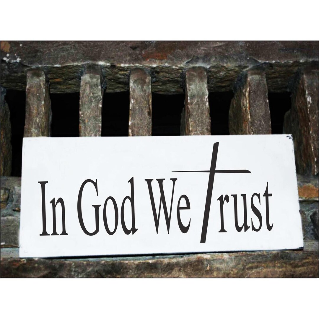 Christian Sign Stencils - in God We Trust Sign Stencil - Paint ...