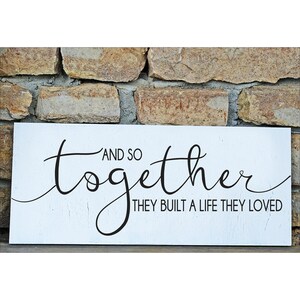 And so Together They Built a Life Sign Stencil, Family Stencil, Paint ...