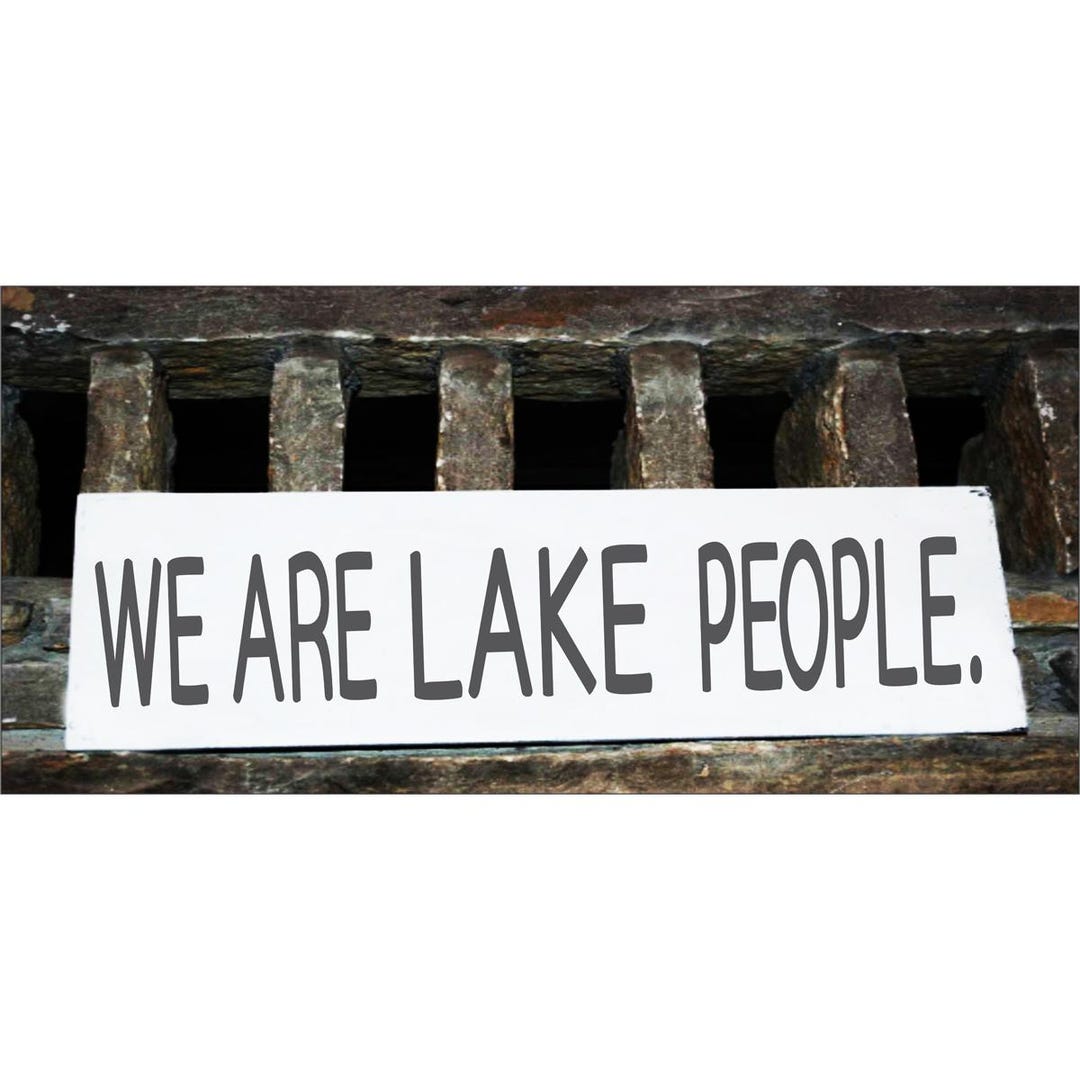 We Are Lake People Sign Stencil, Lake Sign Stencil, Paint Beach Signs ...