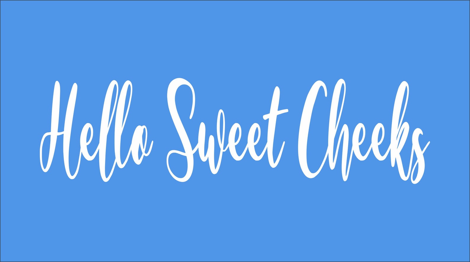 Hello Sweet Cheeks Stencil - Bathroom Stencils - Farmhouse Stencils ...