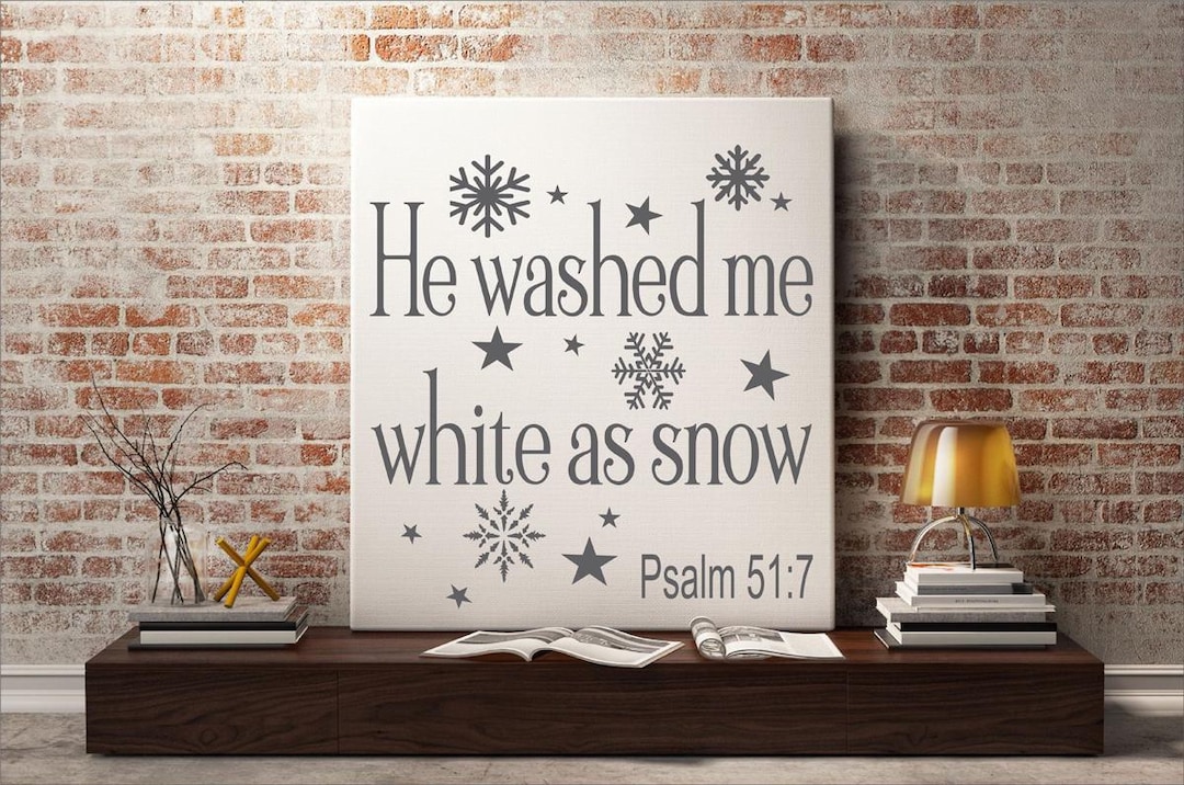 He Washed Me White as Snow Sign Stencil - Christian Stencils ...