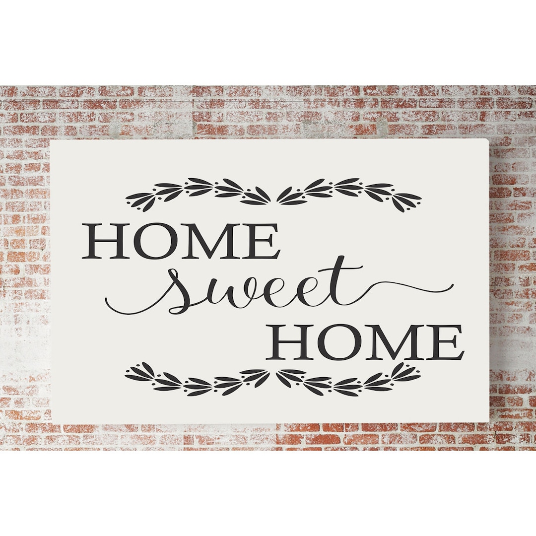 Home Sweet Home Sign Stencil, Home Sweet Home Sign Stencil, Kitchen ...