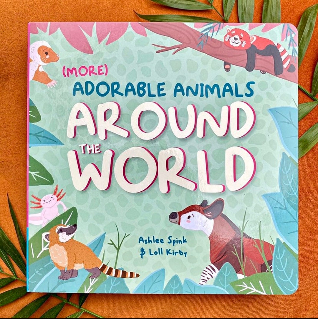 More Adorable Animals Around the World Baby Board Book Wonderfully Wild ...
