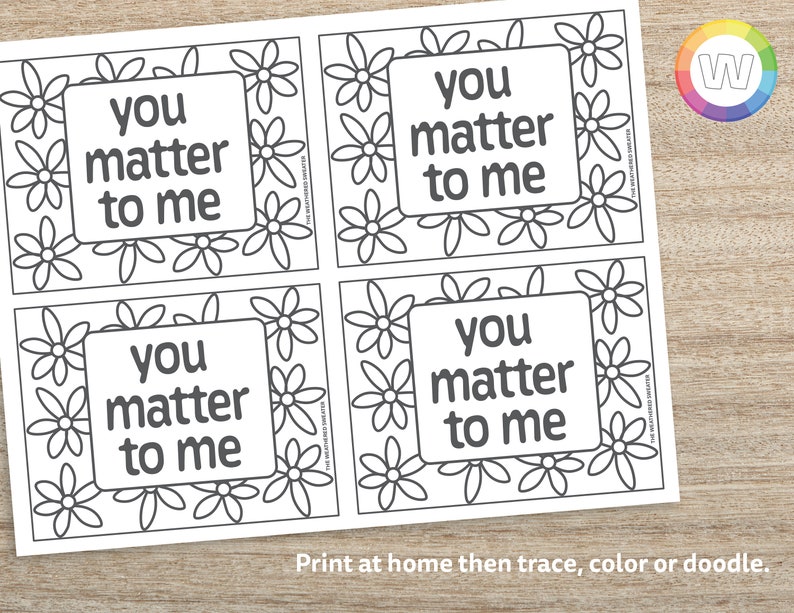 You Matter to Me Printable Motivational Message Coloring Page Notecards ...