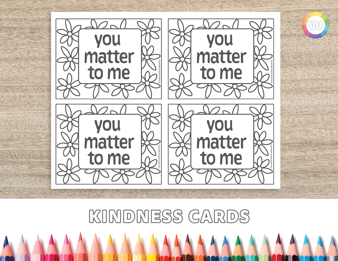 You Matter to Me Printable Motivational Message Coloring Page Notecards ...