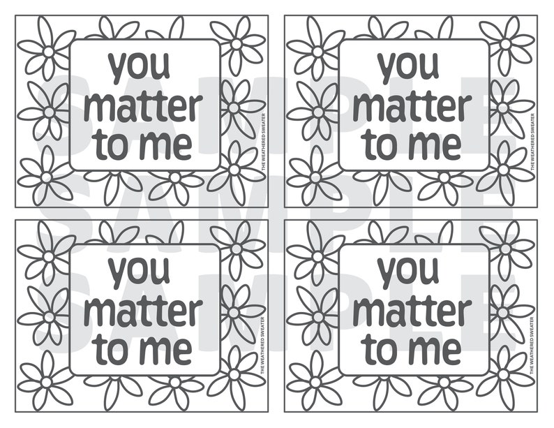 You Matter to Me Printable Motivational Message Coloring Page Notecards ...