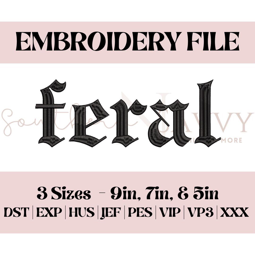 Feral Embroidery File | Gothic Font (digital Download) | Machine ...