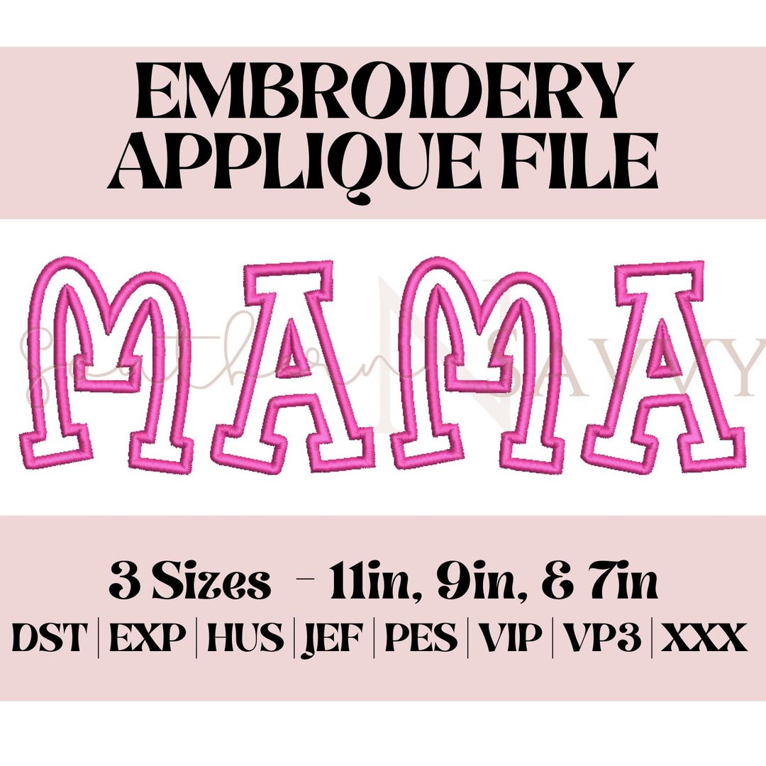 Mama Applique | Embroidery Applique File | Machine Embroidery Applique ...