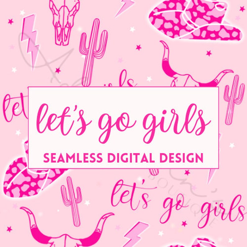 Let's Go Girls Neon Pink Western Seamless File Digital File - PNG ...