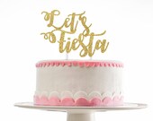 Let's Fiesta Gold Glitter Cake Topper for Birthday Party | Etsy