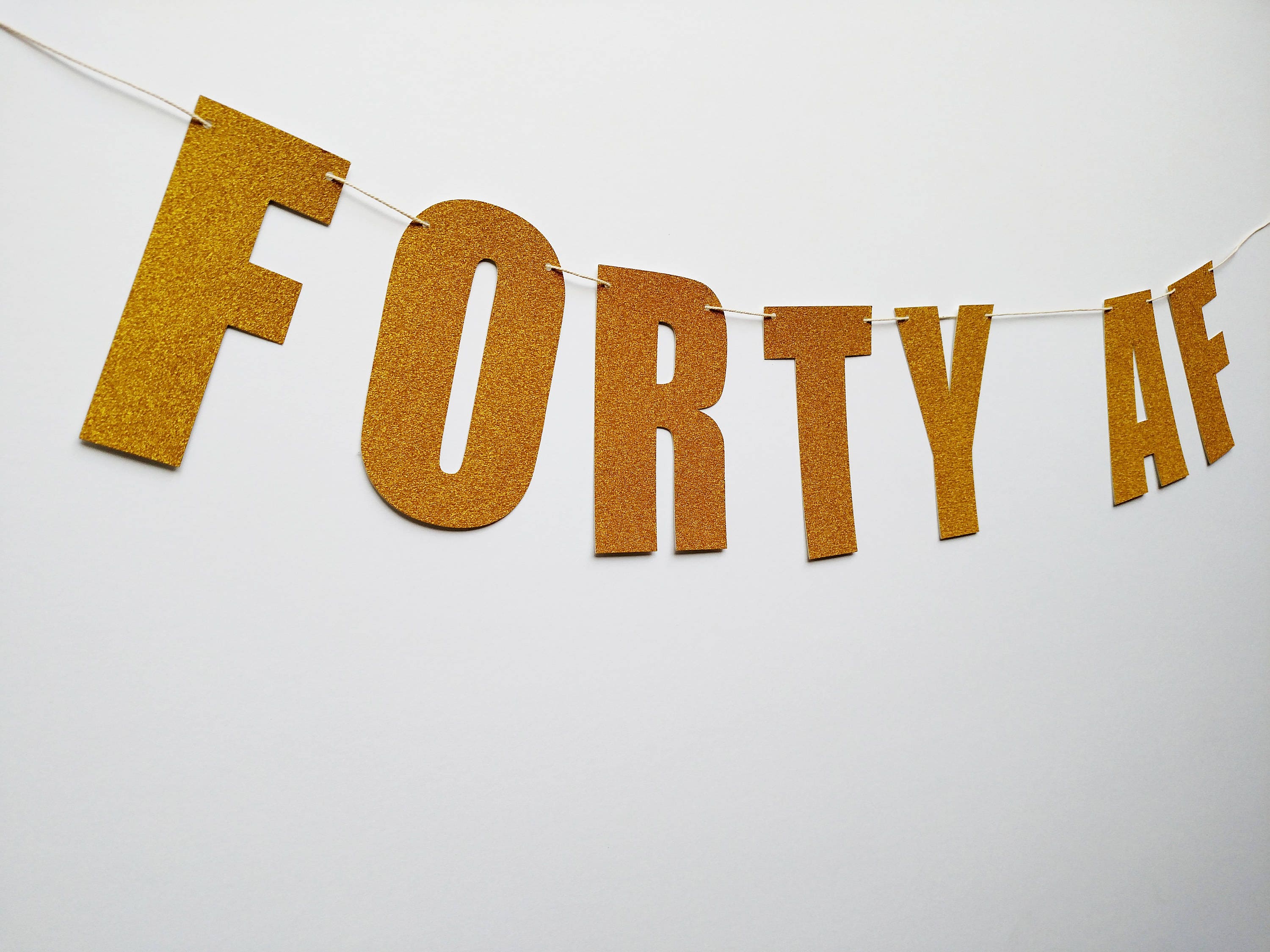 Forty AF Banner in Gold Glitter | Etsy