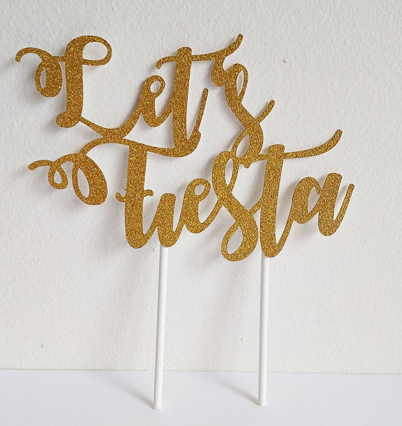Let's Fiesta Gold Glitter Cake Topper for Birthday Party | Etsy