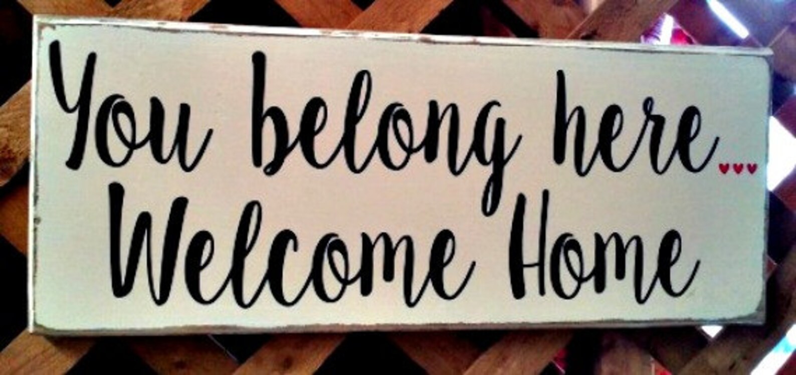 You Belong Here...welcome Home Sign Home Decor Front Door - Etsy