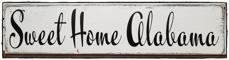 Sweet Home Alabama Wood Sign Vinyl Lettering Custom - Etsy
