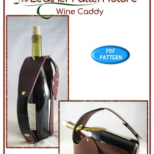 PATTERN - Wine Caddy - Leather Pattern - PDF Digital Download ONLY - Etsy