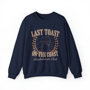 Last Toast on the Coast Crewneck Sweatshirt - Etsy