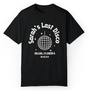 CUSTOM Last Disco Bachelorette T-shirt - Etsy