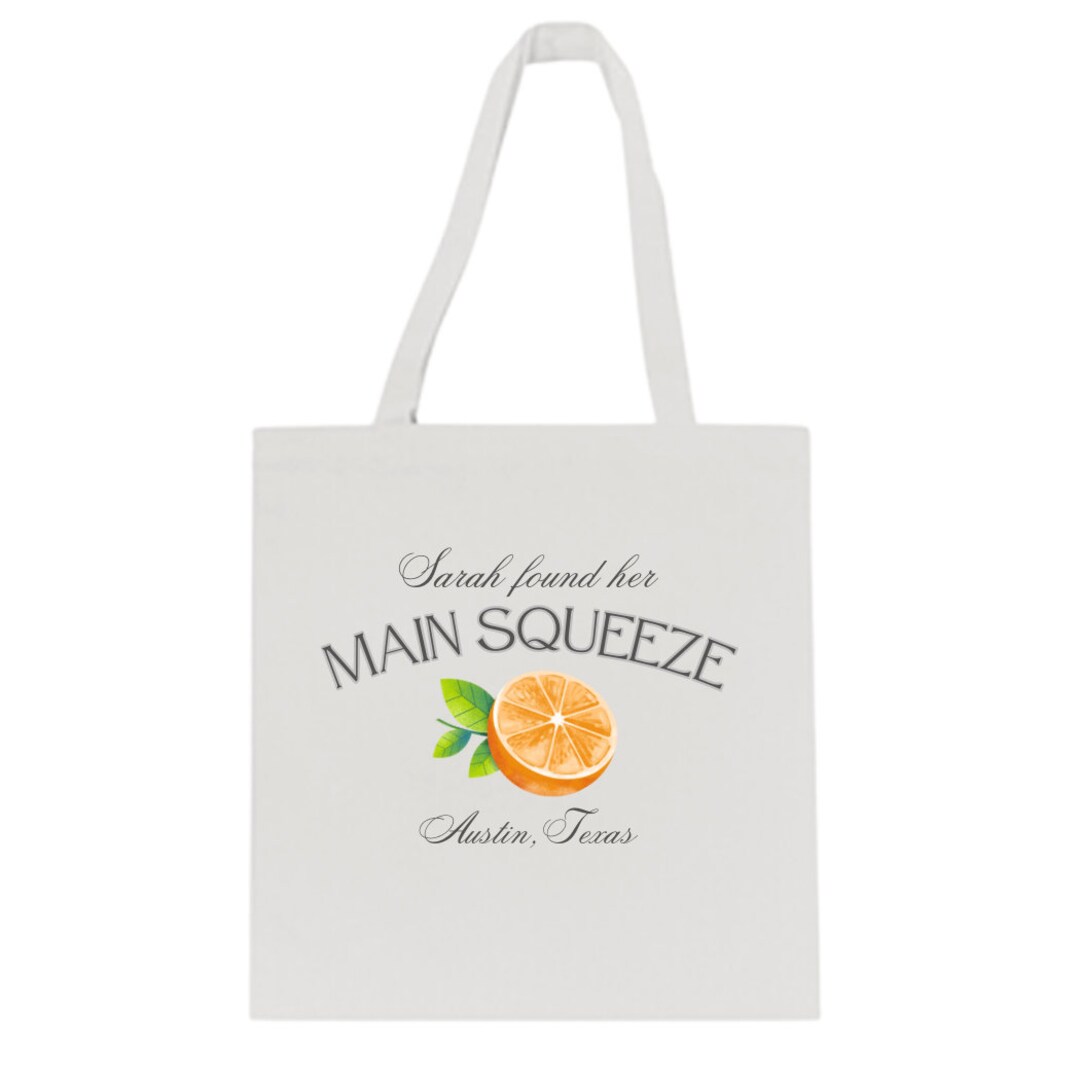 Custom Main Squeeze Tote Bag - Etsy