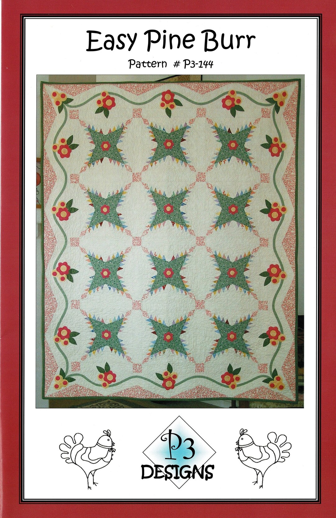 Easy Pine Burr Quilt Pattern with Applique By: Pearl Pereira P3 Designs ...