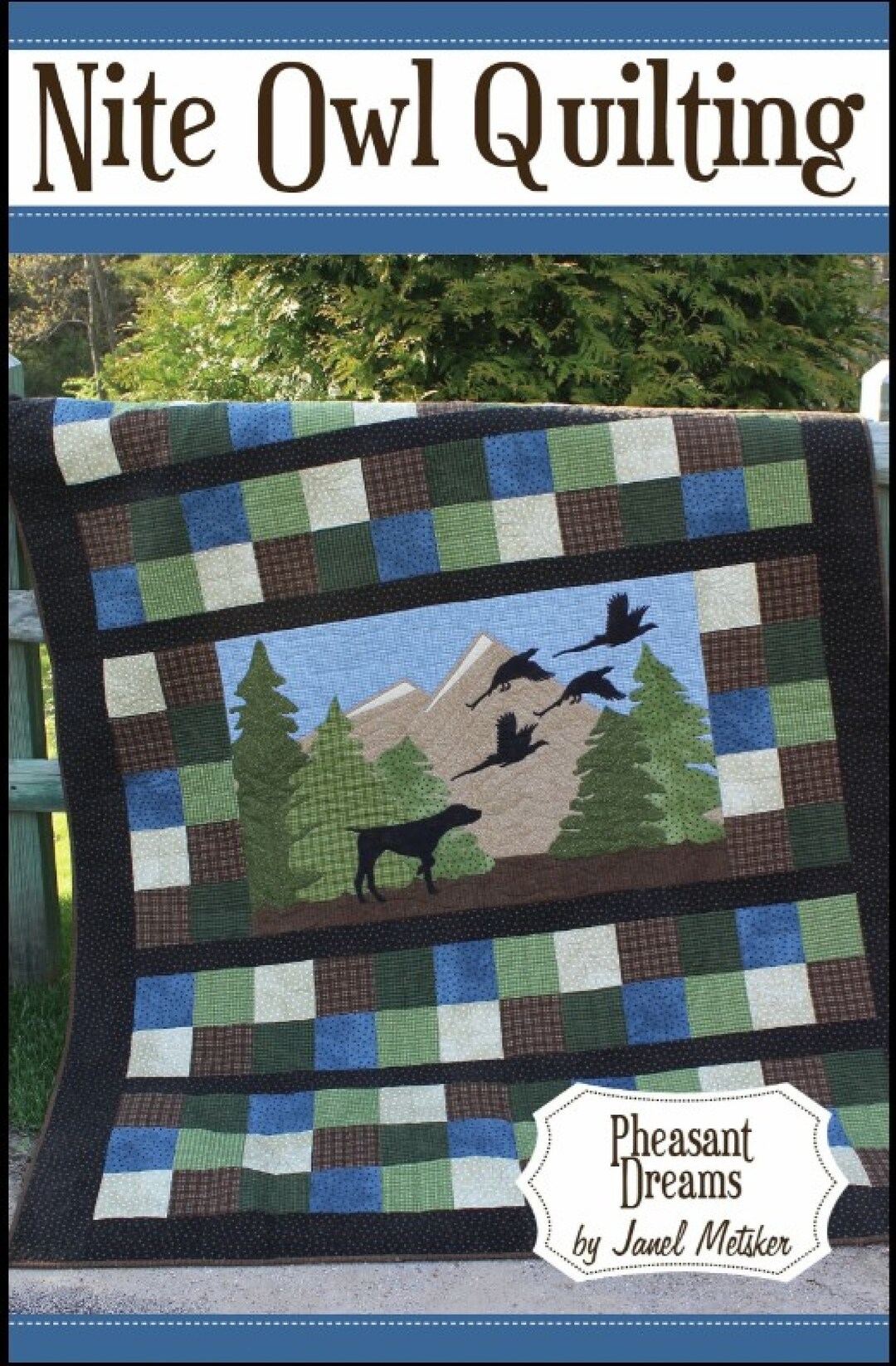 Pheasant Dreams *pieced & Applique Quilt Pattern* From: Nite Owl ...