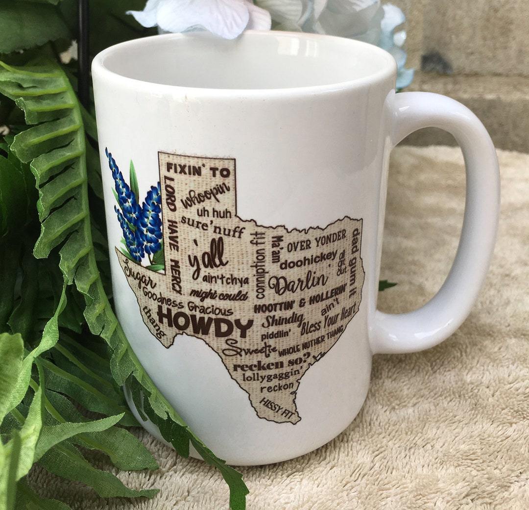 Texas Slang Words Coffee Cup, Ceramic Coffee Mug, Texas Coffee Cup ...