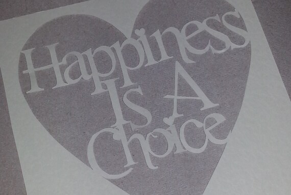 Paper Cut Template Happiness is a Choice PERSONAL USE ONLY | Etsy