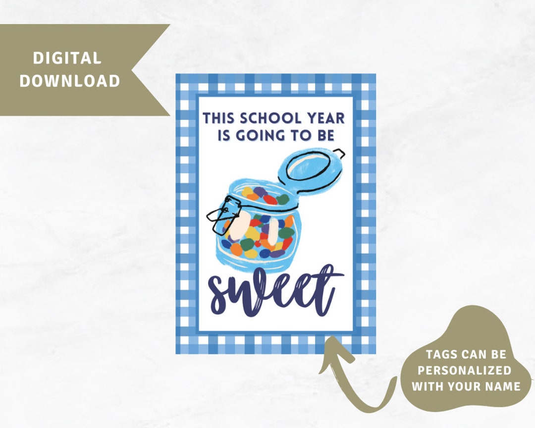 This School Year is Going to Be Sweet Gift Tag, Back to School Gift Tag ...