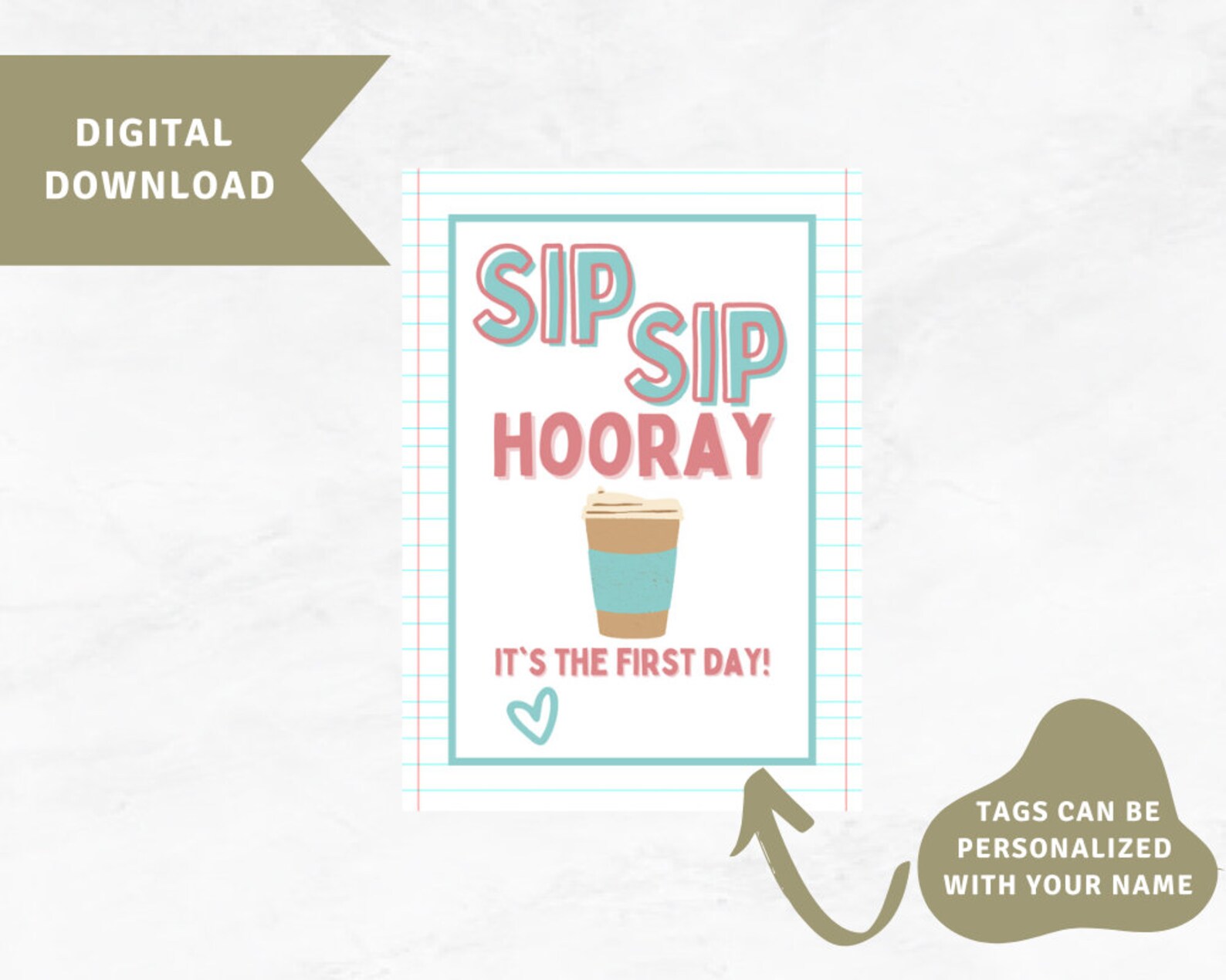 Sip Sip Hooray It's the First Day Gift Tag, Teacher Gift Tag, Coffee ...