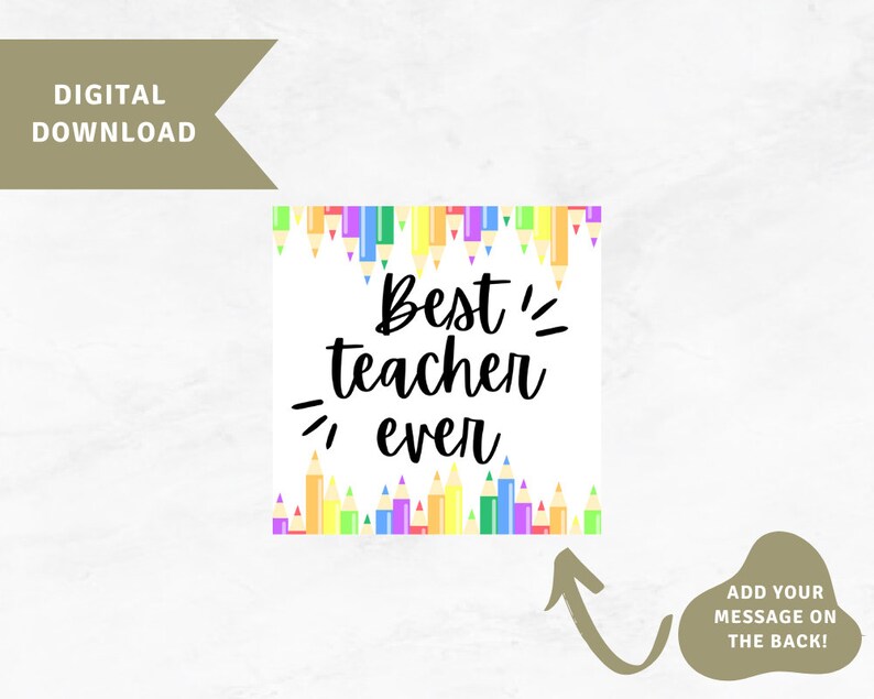 Best Teacher Ever Gift Tag, Teacher Appreciation Gift Tag, Crayon Gift ...