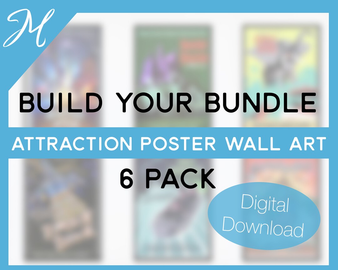 Build Your 6 Pack Attraction Poster Bundle Printable Wall Art Poster ...