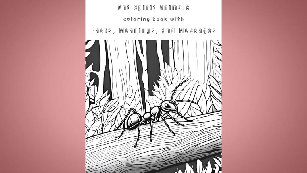 20 Page PDF Coloring Book: Discover Ant Spirit Animals - Facts ...