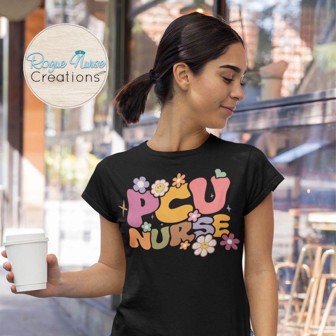 PCU Nurse Graphic T-shirt, Colorful Lettering, Graphic T-shirt for ...