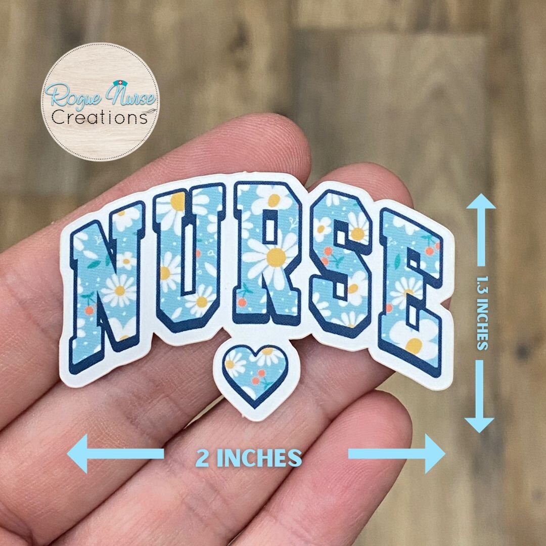 Floral NURSE Sticker, Blue Matte Sticker With Flowers, Healthcare Staff ...