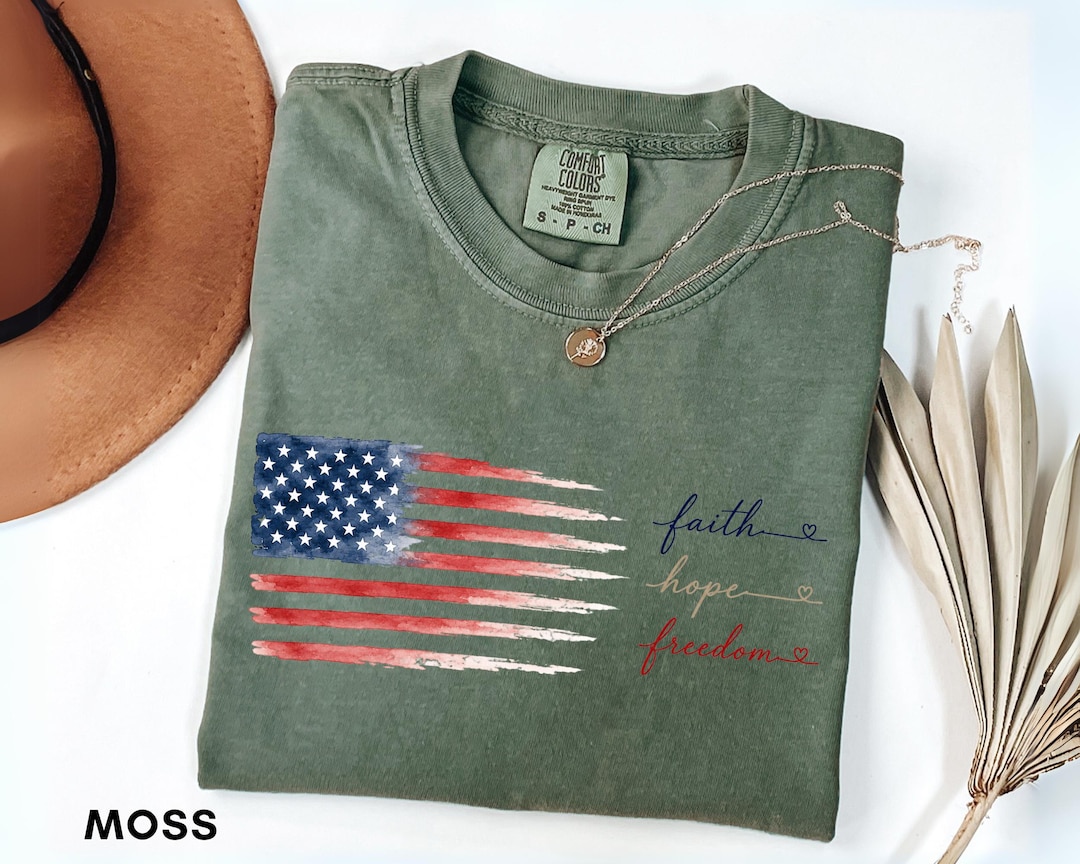 Comfort Colors Faith Hope Freedom USA Flag Shirt, Patriotic Graphic Tee ...