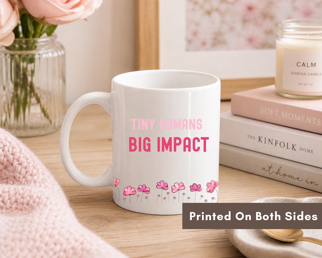 Preschool Teacher Mug - Tiny Humans Big Impact Floral Coffee Cup - Etsy