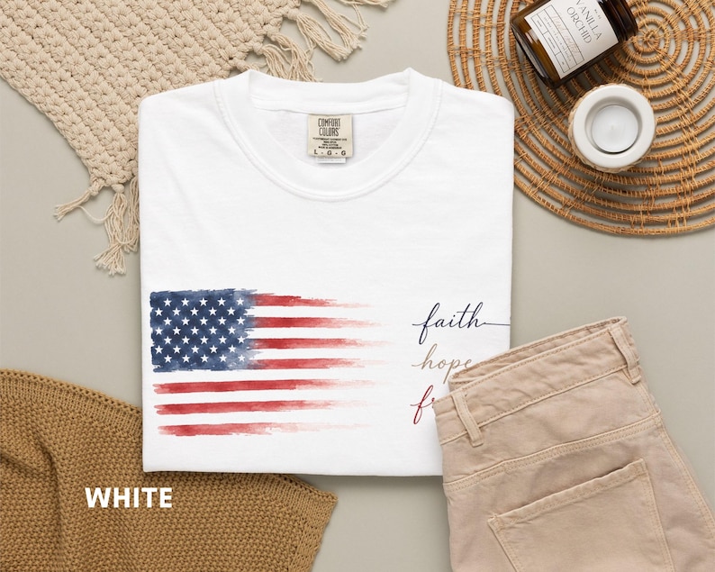 Comfort Colors Faith Hope Freedom USA Flag Shirt, Patriotic Graphic Tee ...