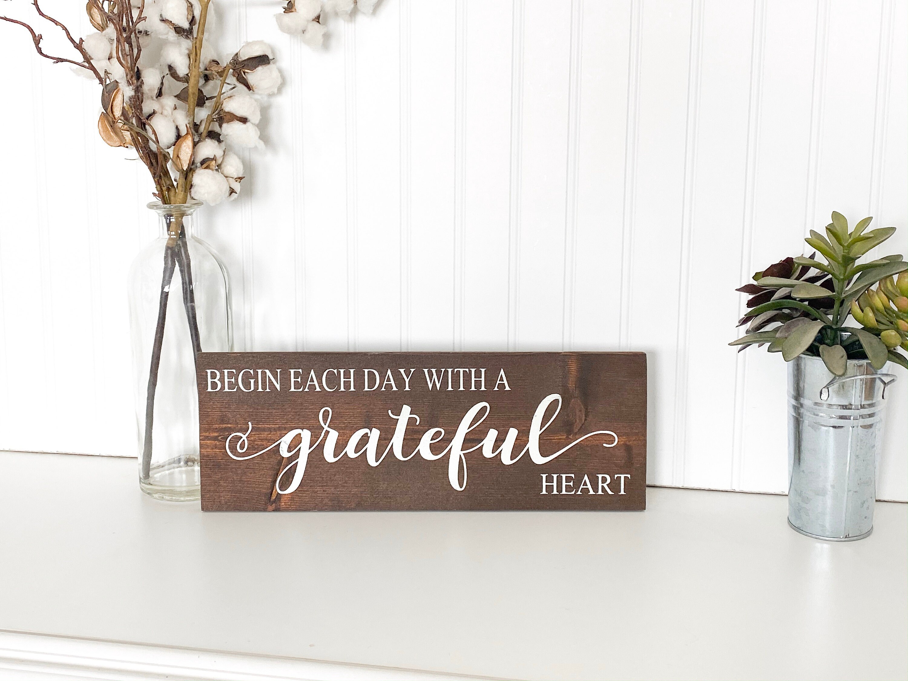 Grateful Heart Wood Sign / Begin Each Day With a Grateful Heart ...