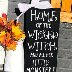 Wicked Witch Sign / Front Door Halloween Sign / Home of Wicked Witch ...
