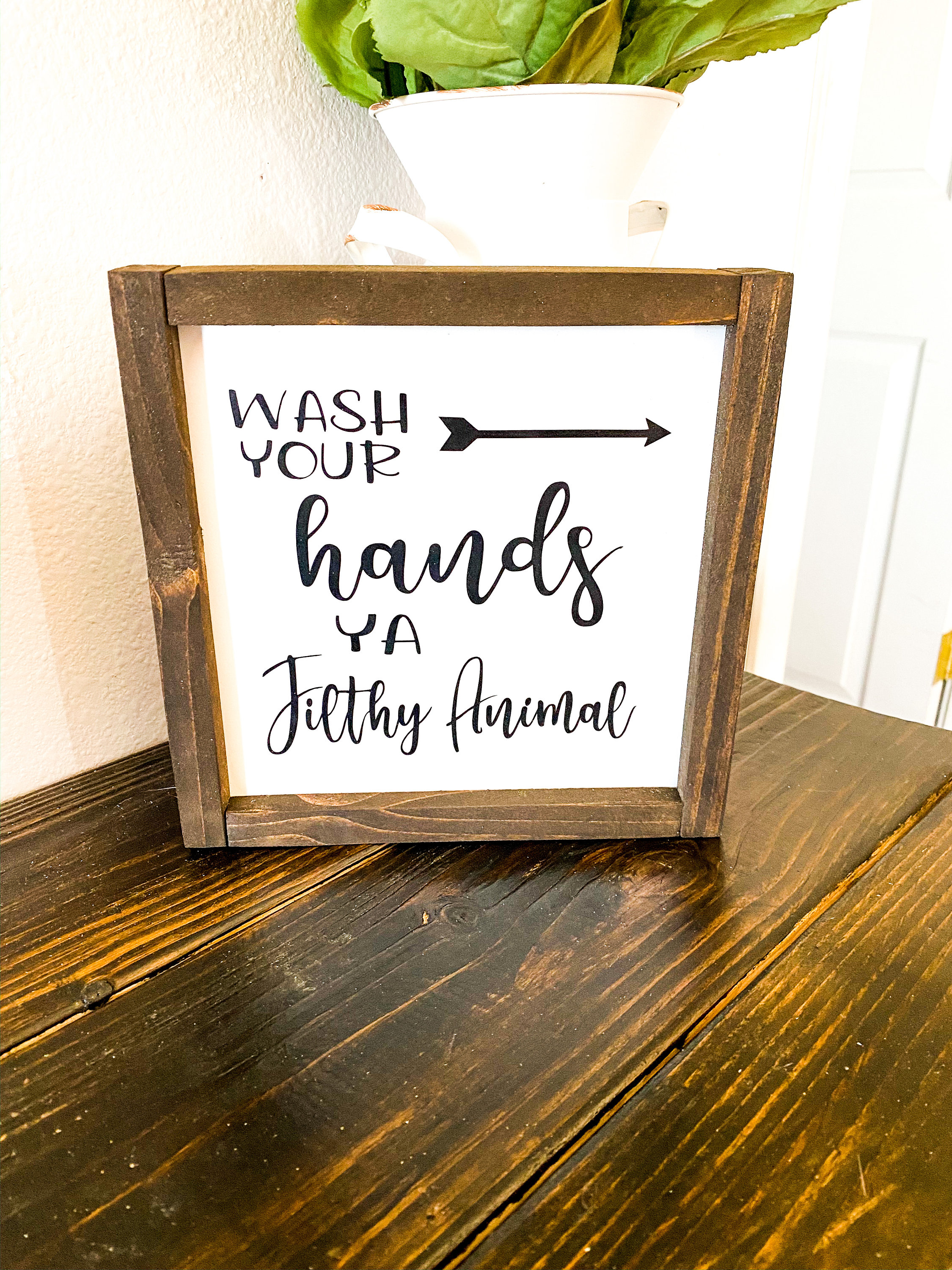Farmhouse Bathroom Sign / Wash Your Hands You Filthy Animal / | Etsy