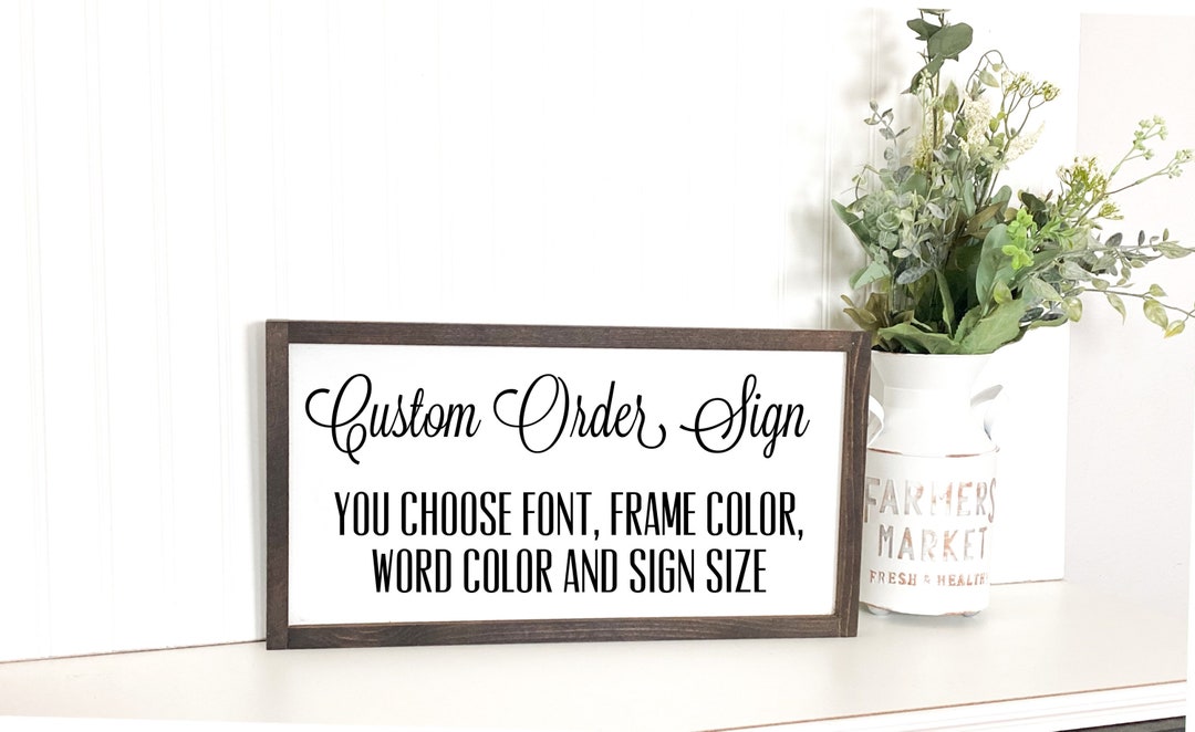Custom Order Sign / Custom Word Sign / Personalized Sign / You Choose ...