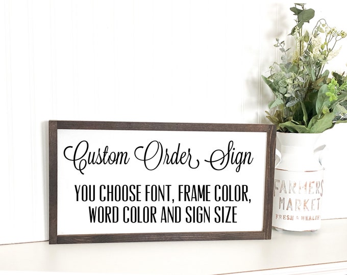 Custom Order Sign / Custom Word Sign / Personalized Sign / You Choose ...