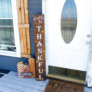Thanksgiving Front Door Sign / Always Be Thankful Wooden Sign / Fall ...