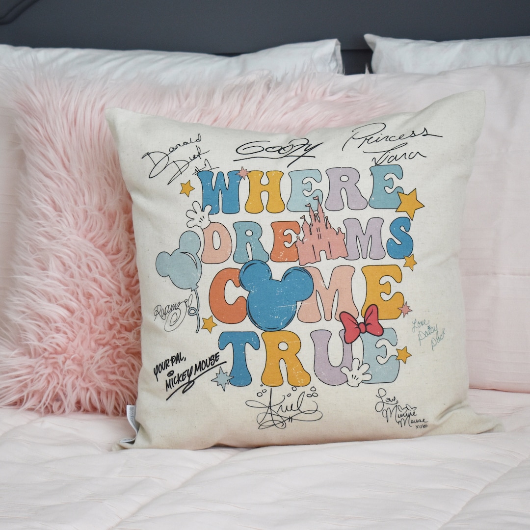 Where Dreams Come True, Disney Pillow Covers, Disney Decor, Disney ...
