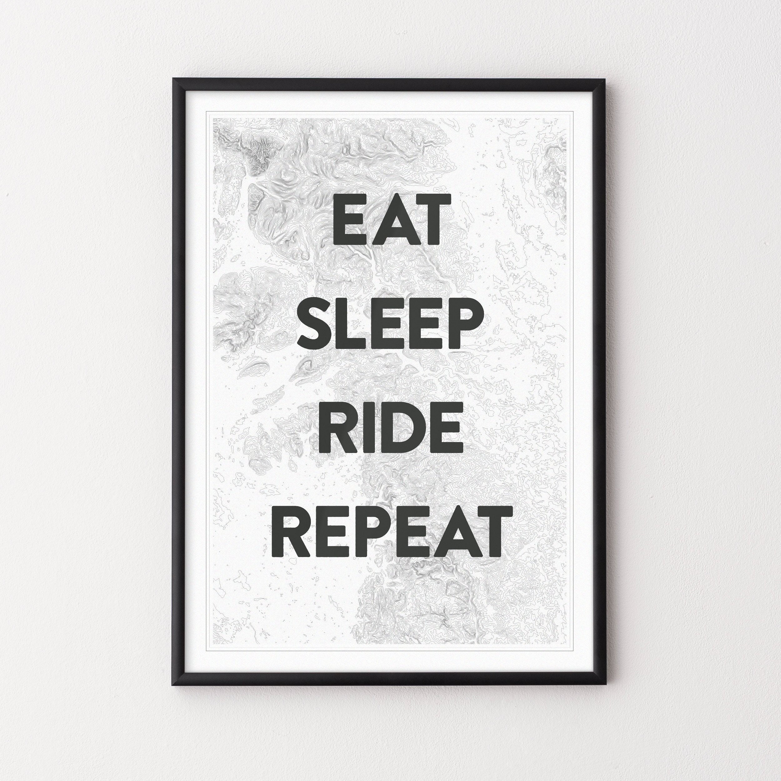 Cycling Poster eat Sleep Ride Repeat on Contours - Etsy