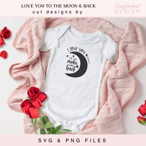 Love You to the Moon and Back SVG Love You to Moon SVG for Cricut and ...