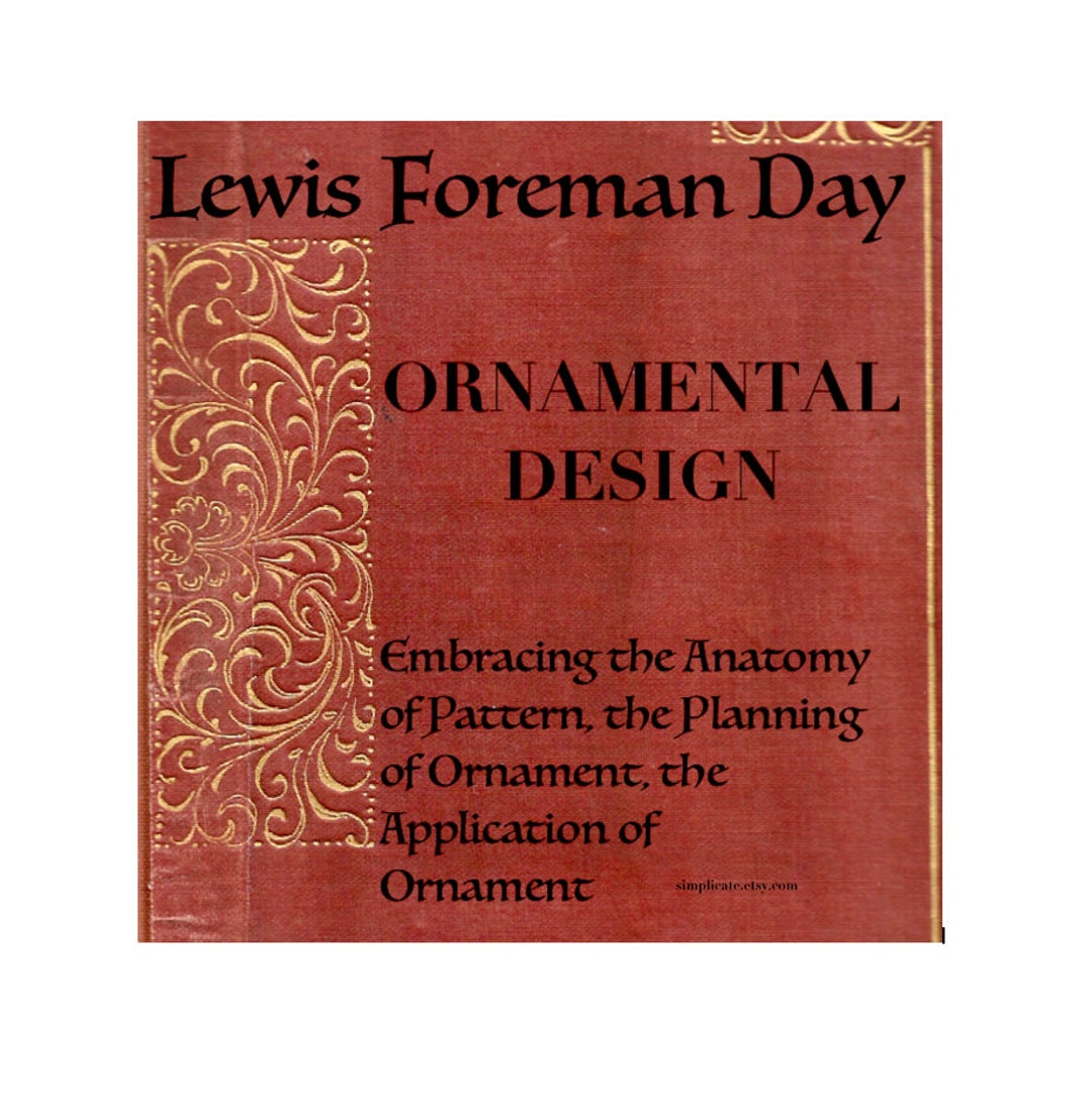 Ornamental Design by Lewis F Day: 1897 Pattern Planning Guide (PDF) - Etsy