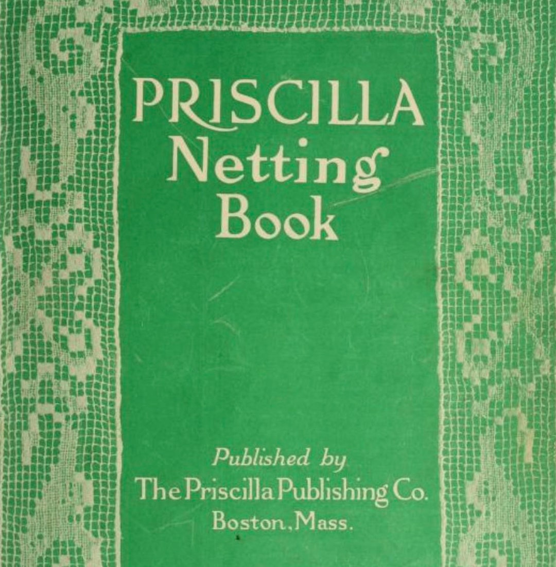 Priscilla Netting Lace PDF C1910 Pattern - Priscilla Patterns + Tutorials - Filet Bride Many ...