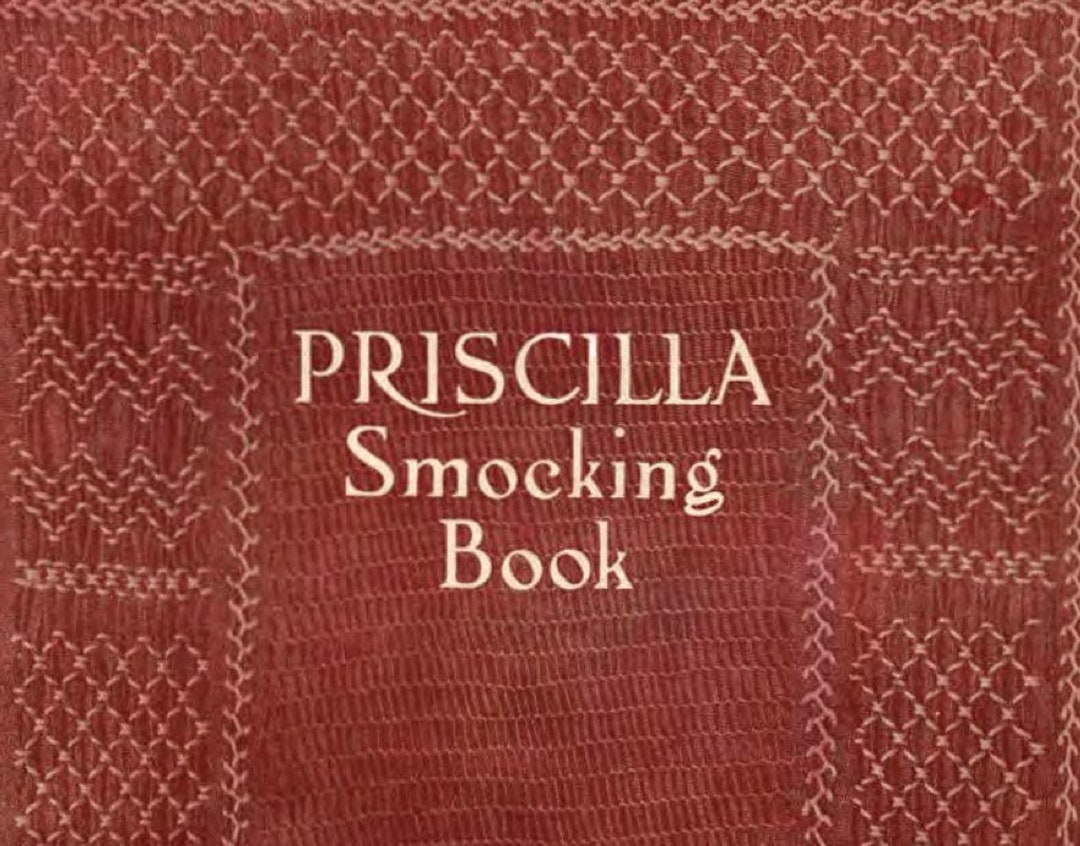 Vintage Smocking Pattern Collection: Priscilla C1925 Tutorials (PDF ...